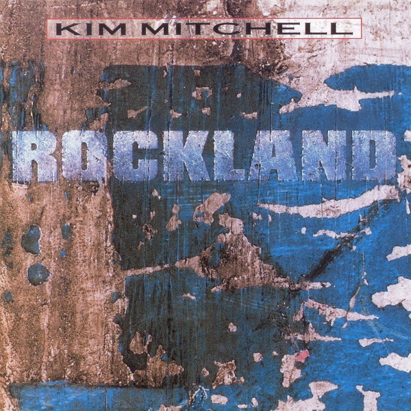 Rockland by Kim Mitchell (Album; Alert; Z2 81010): Reviews, Ratings ...