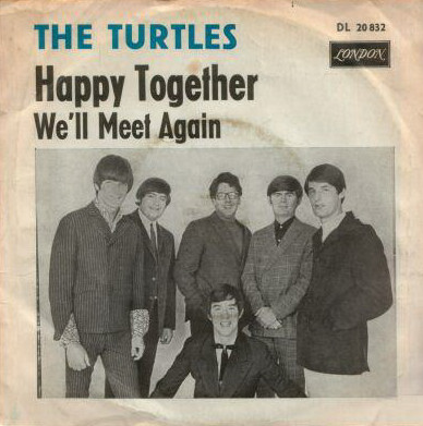 Happy Together / We'll Meet Again by The Turtles (Single; London; DL 20 ...
