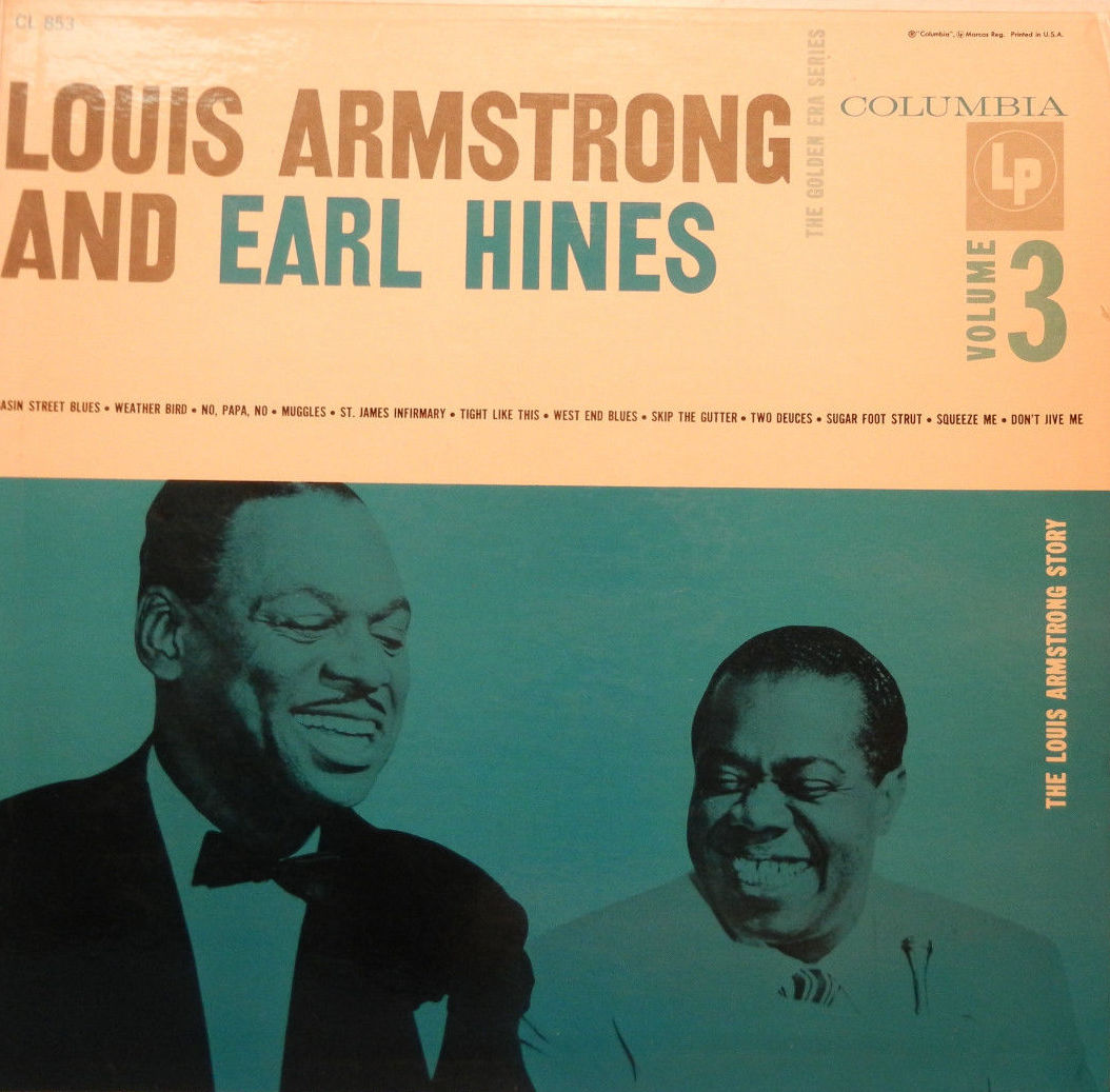 The Louis Armstrong Story Volume 3: Louis Armstrong and Earl Hines by ...