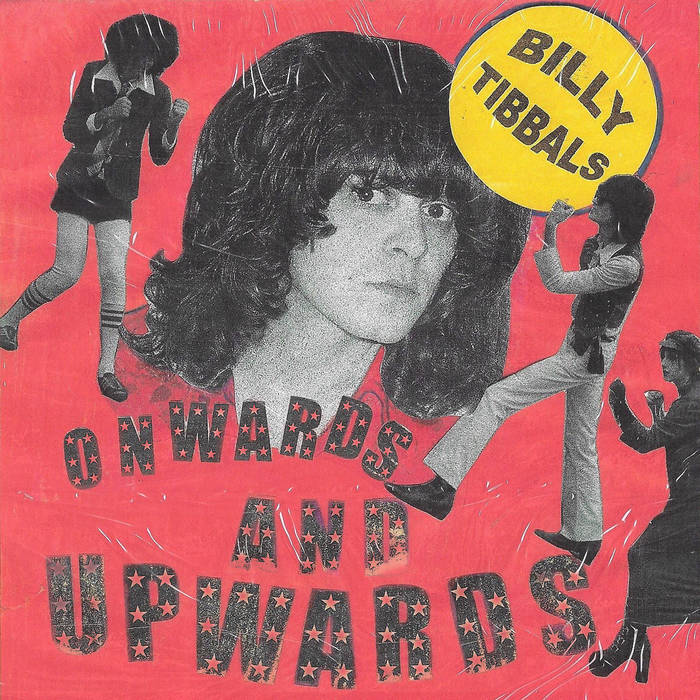 Onwards and Upwards by Billy Tibbals (Single, Power Pop): Reviews ...