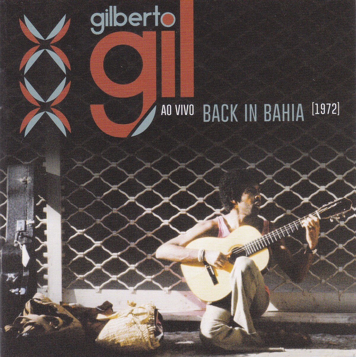 Gilberto Gil ao vivo - Back in Bahia [1972] by Gilberto Gil (Album ...