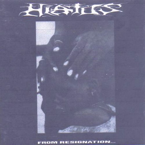 From Resignation... to Revolt by Hiatus (Album, Crust Punk): Reviews ...