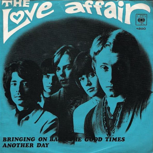 Bringing on Back the Good Times / Another Day by Love Affair (Single ...