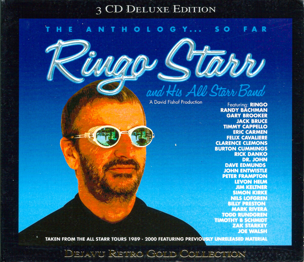 The Anthology... So Far by Ringo Starr and His All Starr Band (Compilation; Dejavu Retro; R3CD ...