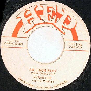 Aw C'Mon Baby / Homicide by Myron Lee & The Caddies (Single, Rock ...