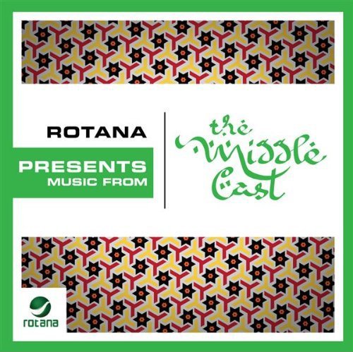 Rotana Presents: Music From the Middle East by Various Artists ...