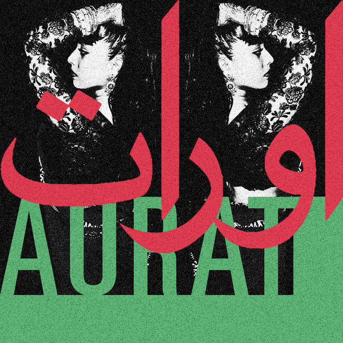 Aurat by Aurat (EP, Coldwave): Reviews, Ratings, Credits, Song list ...
