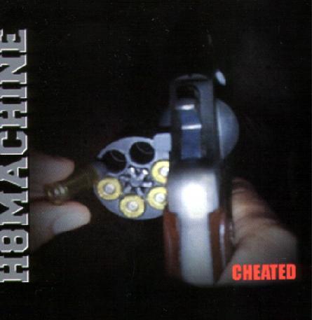 Cheated by H8Machine (Album, Hardcore Punk): Reviews, Ratings, Credits ...