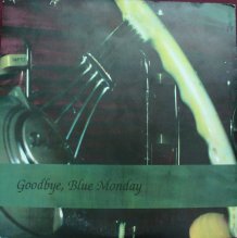 Goodbye, Blue Monday by Goodbye, Blue Monday (EP, Emo): Reviews ...