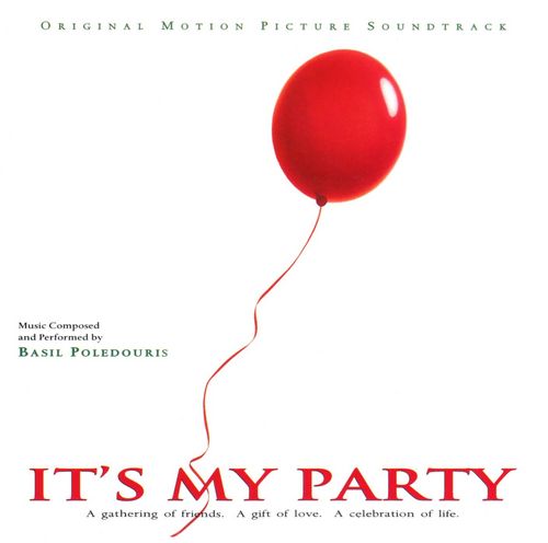 It's My Party by Basil Poledouris (Album, Film Score): Reviews, Ratings ...
