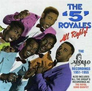 All Righty!: The Apollo Recordings 1951-1955 by The "5" Royales ...