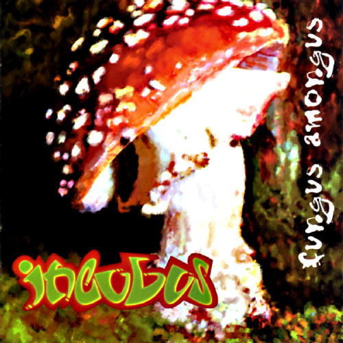 Fungus Amongus by Incubus (Album, Funk Metal): Reviews, Ratings ...