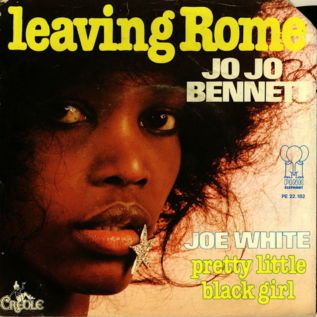 Leaving Rome / Pretty Little Black Girl by Jo Jo Bennett / Joe White ...