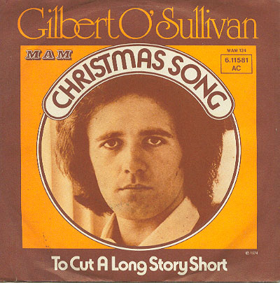 Christmas Song / To Cut a Long Story Short by Gilbert O'Sullivan ...