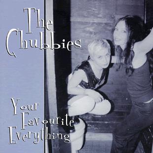 Your Favourite Everything by The Chubbies (EP, Power Pop): Reviews ...