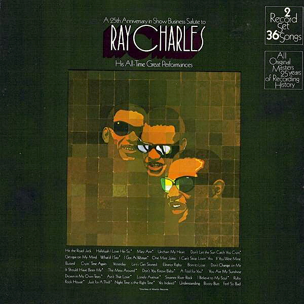 A 25th Anniversary in Show Business Salute to Ray Charles: His All-Time ...