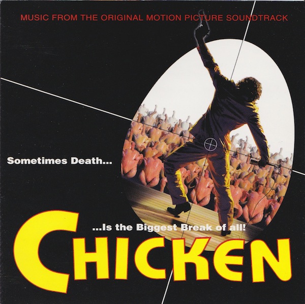 Chicken (Music from the Original Motion Picture Soundtrack) by Various ...
