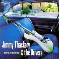 Drive to Survive by Jimmy Thackery & The Drivers (Album, Electric Blues ...
