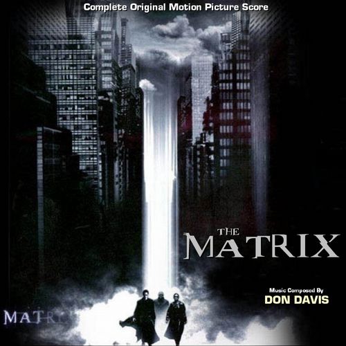 The Matrix [complete original motion picture score] by Don Davis ...