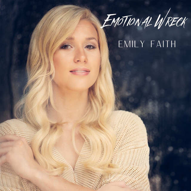 Emotional Wreck by Emily Faith (Single): Reviews, Ratings, Credits ...