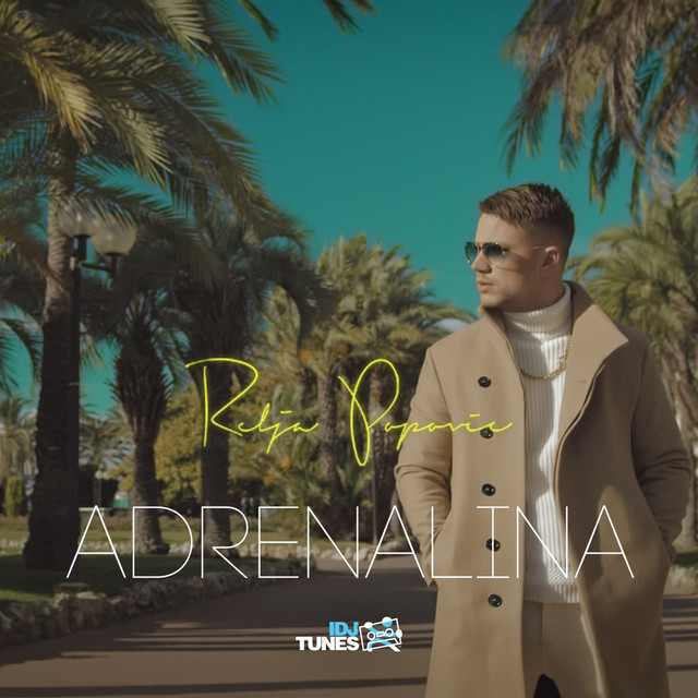 Adrenalina by Relja (Single): Reviews, Ratings, Credits, Song list ...