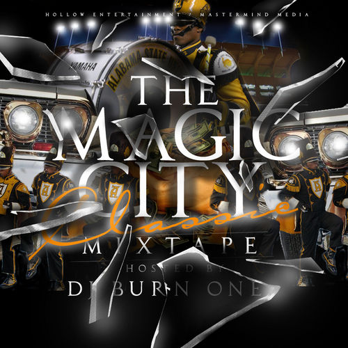 The Magic City by DJ Burn One (Mixtape): Reviews, Ratings, Credits ...
