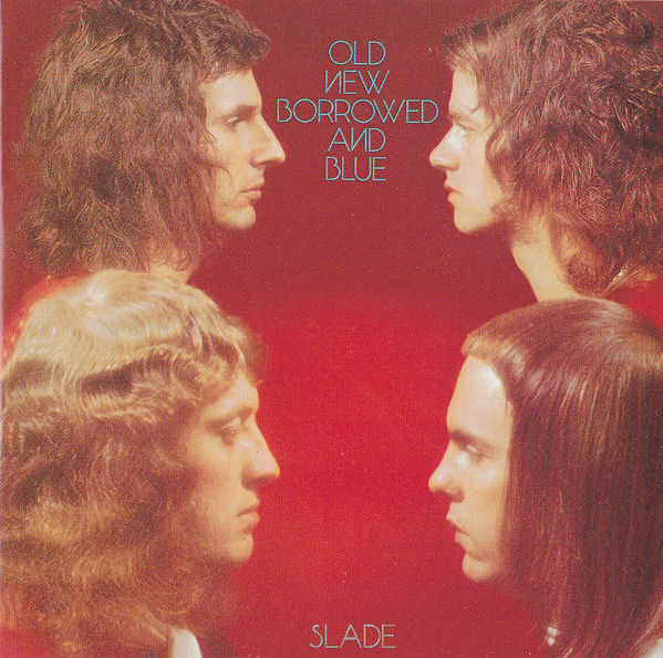 Old New Borrowed and Blue by Slade (Album; Polydor; 849 181-2): Reviews ...
