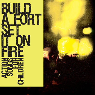 Action Songs for Children by Build a Fort, Set It on Fire (Album ...