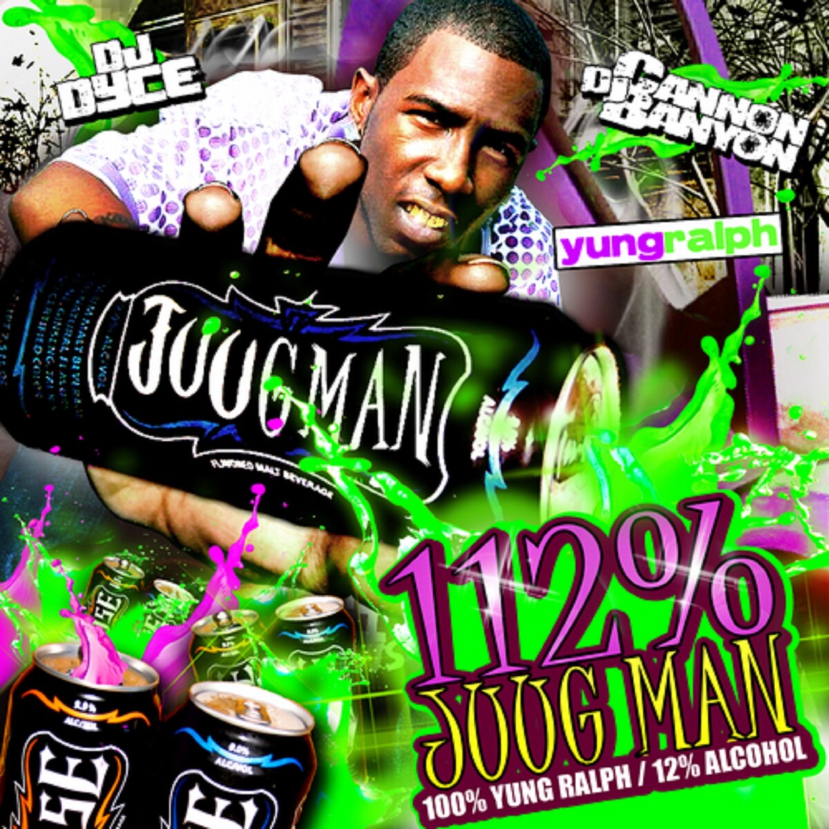 112% Juugman / 100% Yung Ralph, 12% Alcohol by Yung Ralph (Mixtape ...