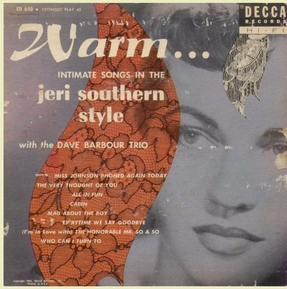 Warm... Intimate Songs in the Jeri Southern Style by Jeri Southern ...
