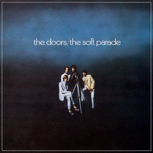 The Soft Parade by The Doors (Album; DCC; GZS-1143): Reviews, Ratings ...