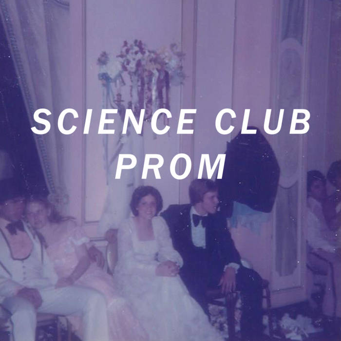 Prom by Science Club (Album): Reviews, Ratings, Credits, Song list ...