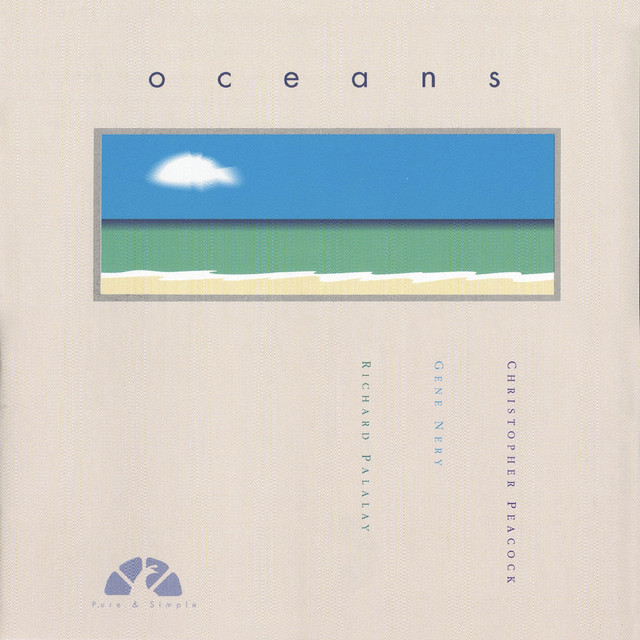Oceans by Christopher Peacock, Gene Nery & Richard Palalay (Album, New ...
