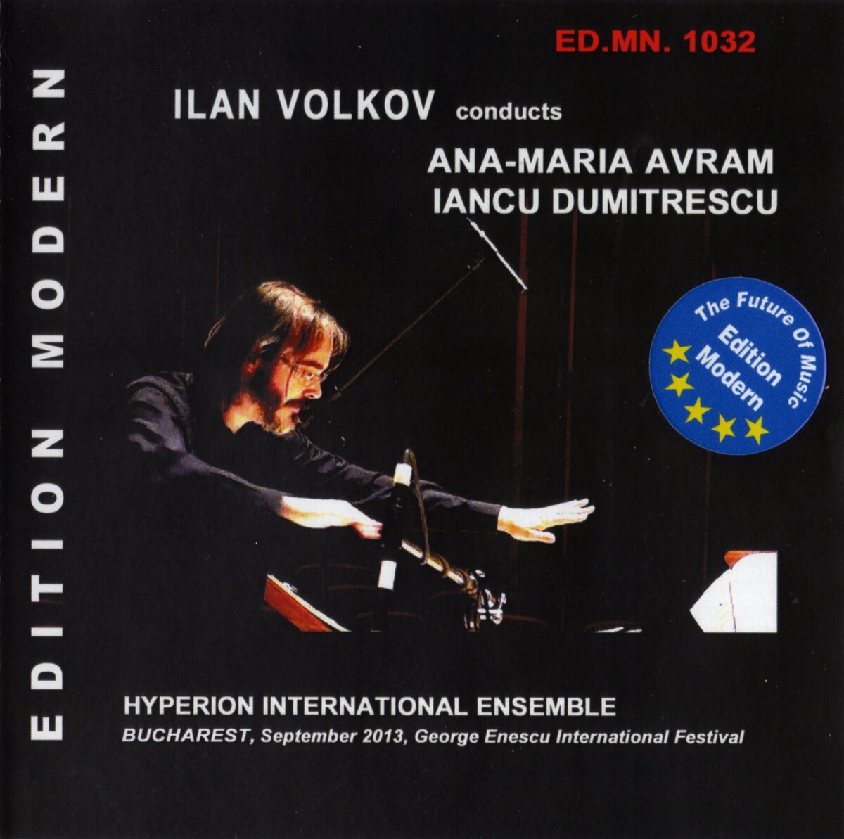 Ilan Volkov Conducts Ana-Maria Avram and Iancu Dumitrescu by Hyperion ...