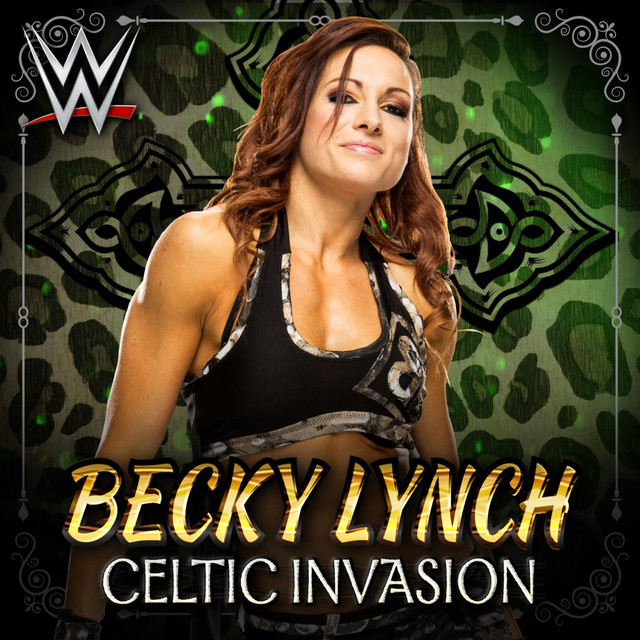Celtic Invasion (Becky Lynch) by CFO$ (Single, Celtic Punk): Reviews ...