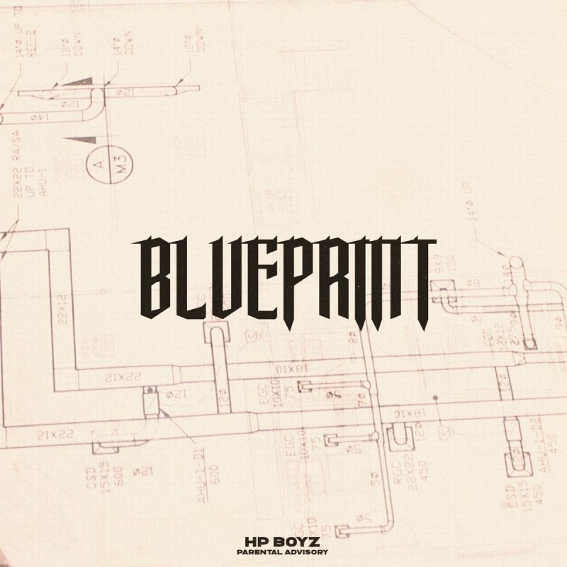Blueprint by Hp Boyz (Single, Trap): Reviews, Ratings, Credits, Song ...