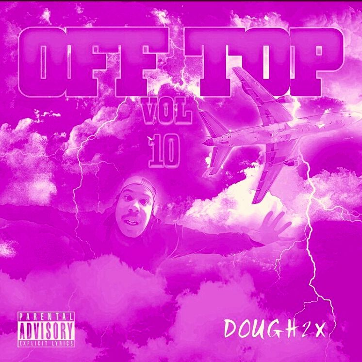 Off Top Vol. 10 by Dough Dough (EP): Reviews, Ratings, Credits, Song ...