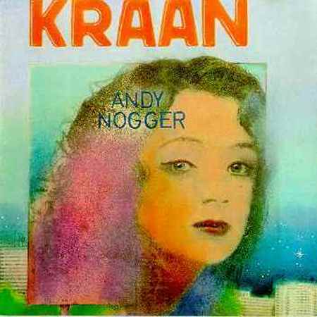 Andy Nogger by Kraan (Album, Jazz-Rock): Reviews, Ratings, Credits ...
