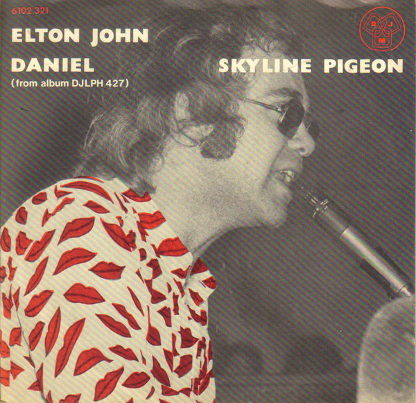 Daniel / Skyline Pigeon by Elton John (Single; DJM; 6102 321): Reviews ...