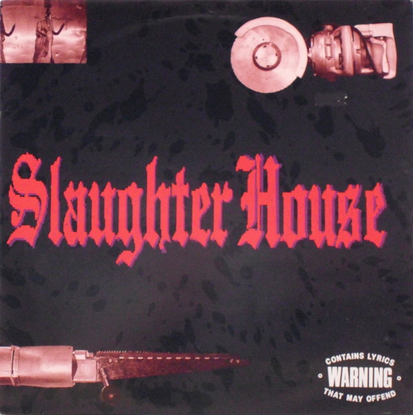 Slaughterhouse by Slaughter House (Album; Metal Blade; ZORRO 11 ...