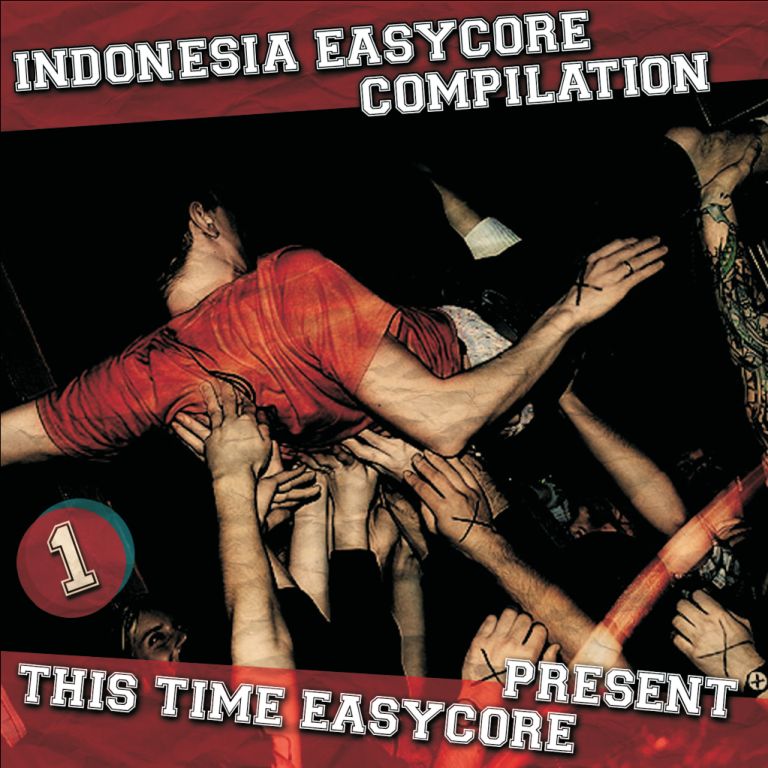 Indonesian easycore compilation # 1 by Various Artists (Album, Easycore ...
