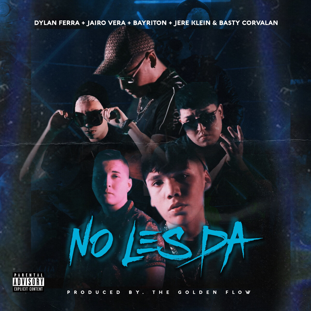 No les da by Dylan Ferra, Jairo Vera, Jere Klein, Bayriton & Basty ...