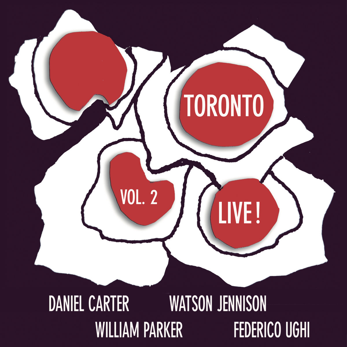 Vol. 2 Toronto Live! by Daniel Carter, Watson Jennison, William Parker ...