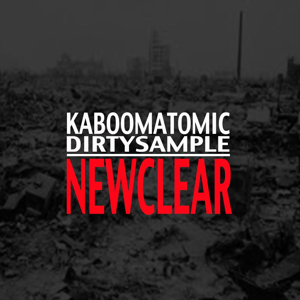 NewClear by Kaboom Atomic & Dirty Sample (Album): Reviews, Ratings ...