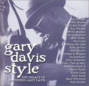 Gary Davis Style: The Legacy of Reverend Gary Davis by Various Artists ...