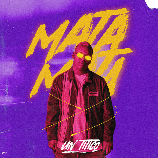 Mata Mata by Un Titico (Single): Reviews, Ratings, Credits, Song list ...