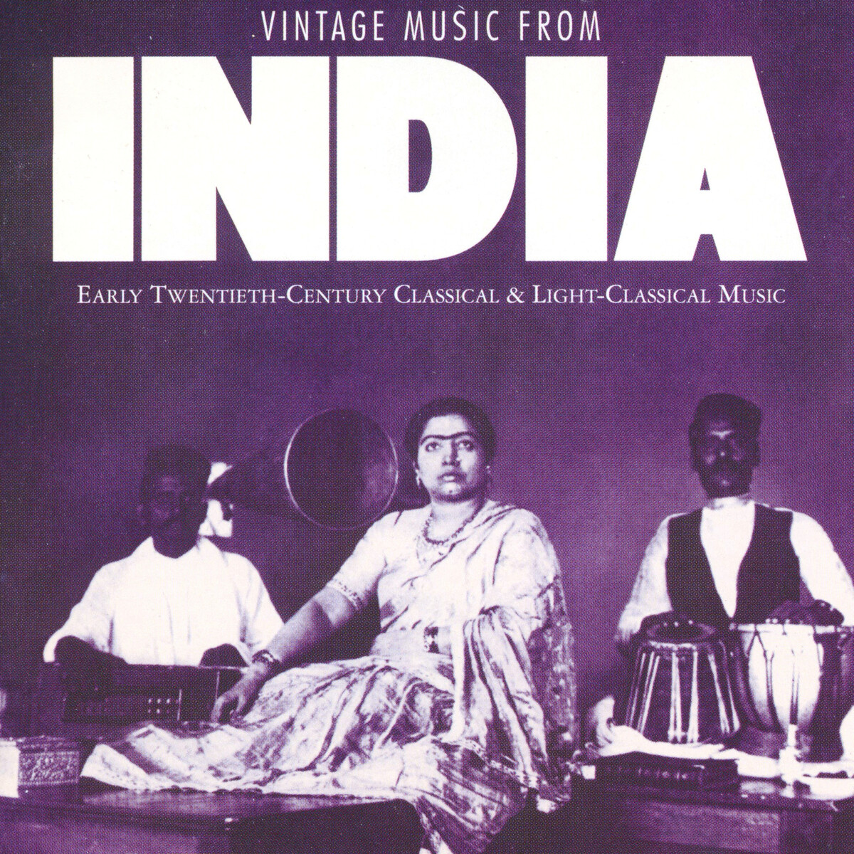 Vintage Music From India: Early Twentieth-Century Classical & Light ...