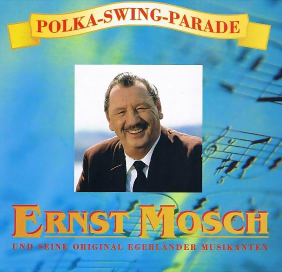 Polka-Swing-Parade by Ernst Mosch und seine Original Egerländer ...