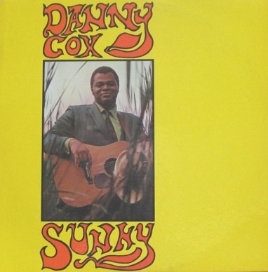 Sunny by Danny Cox (Album): Reviews, Ratings, Credits, Song list - Rate ...