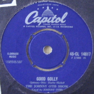 Bye Bye Baby / Good Golly by The Johnny Otis Show (Single; Capitol; 45 ...